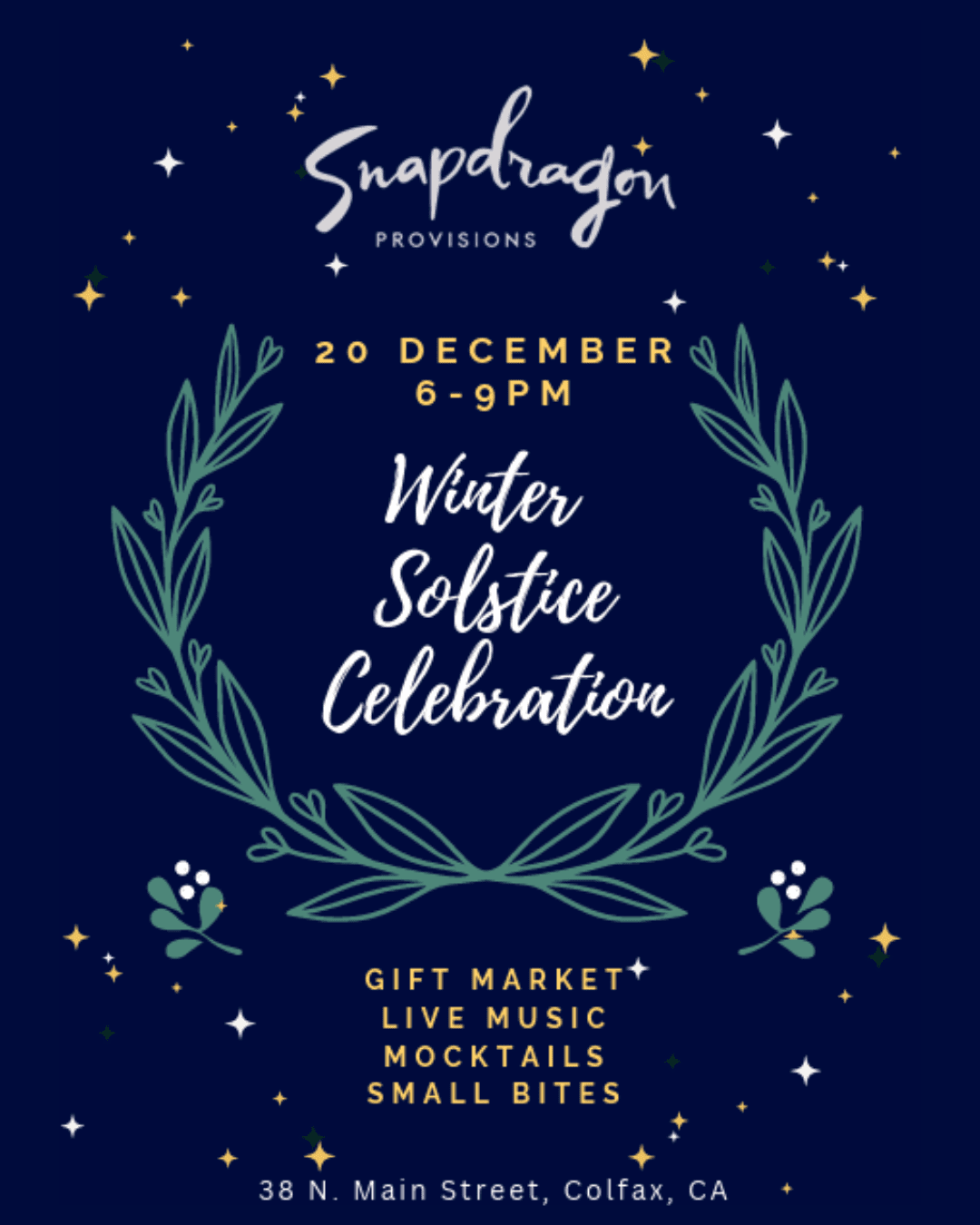 Winter Solstice Celebration in Colfax, CA at Snapdragon Provisions
